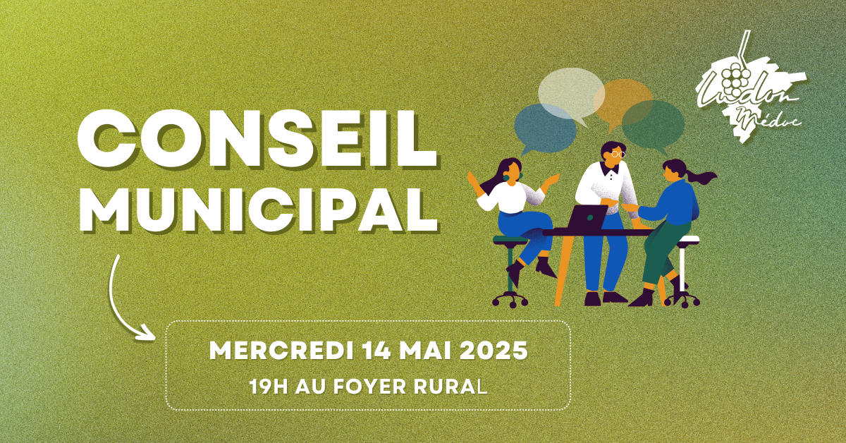 Séance du Conseil Municipal du 14 mai 2025 - Mairie de Ludon-Médoc