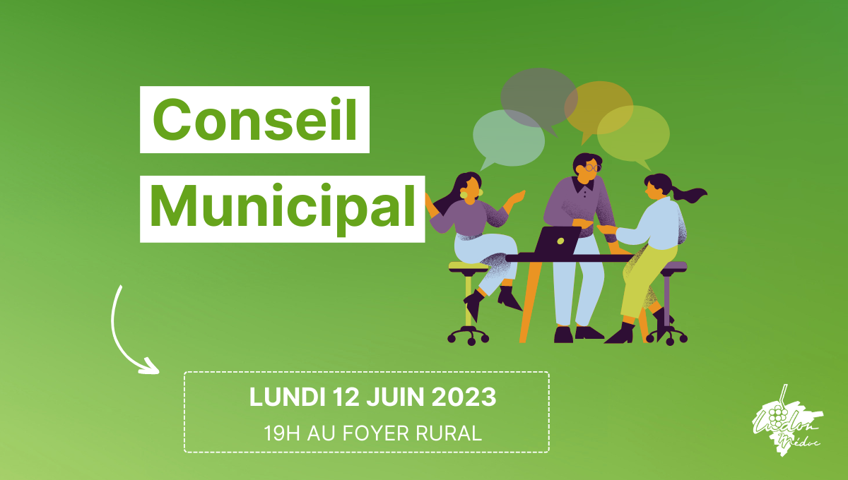 Séance du Conseil Municipal du 12 juin 2023 - Mairie de Ludon-Médoc
